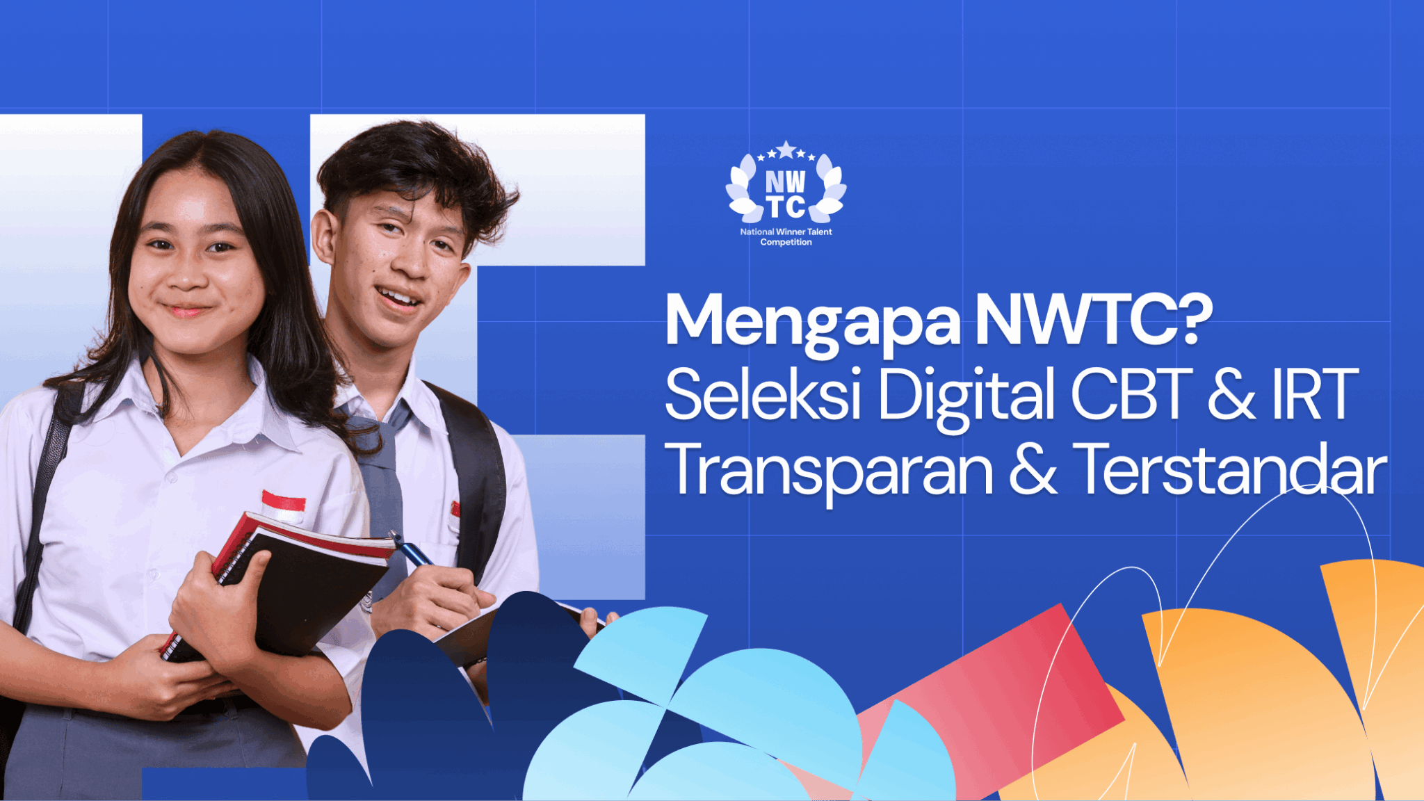 - NWTCSIMT Puspresnas: Prestasi Nasional Kini Tercatat Resmi - NWTC